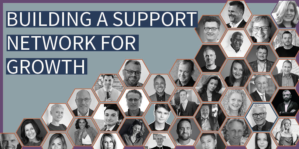 Building A Support Network For Growth For You And Your Business l ...